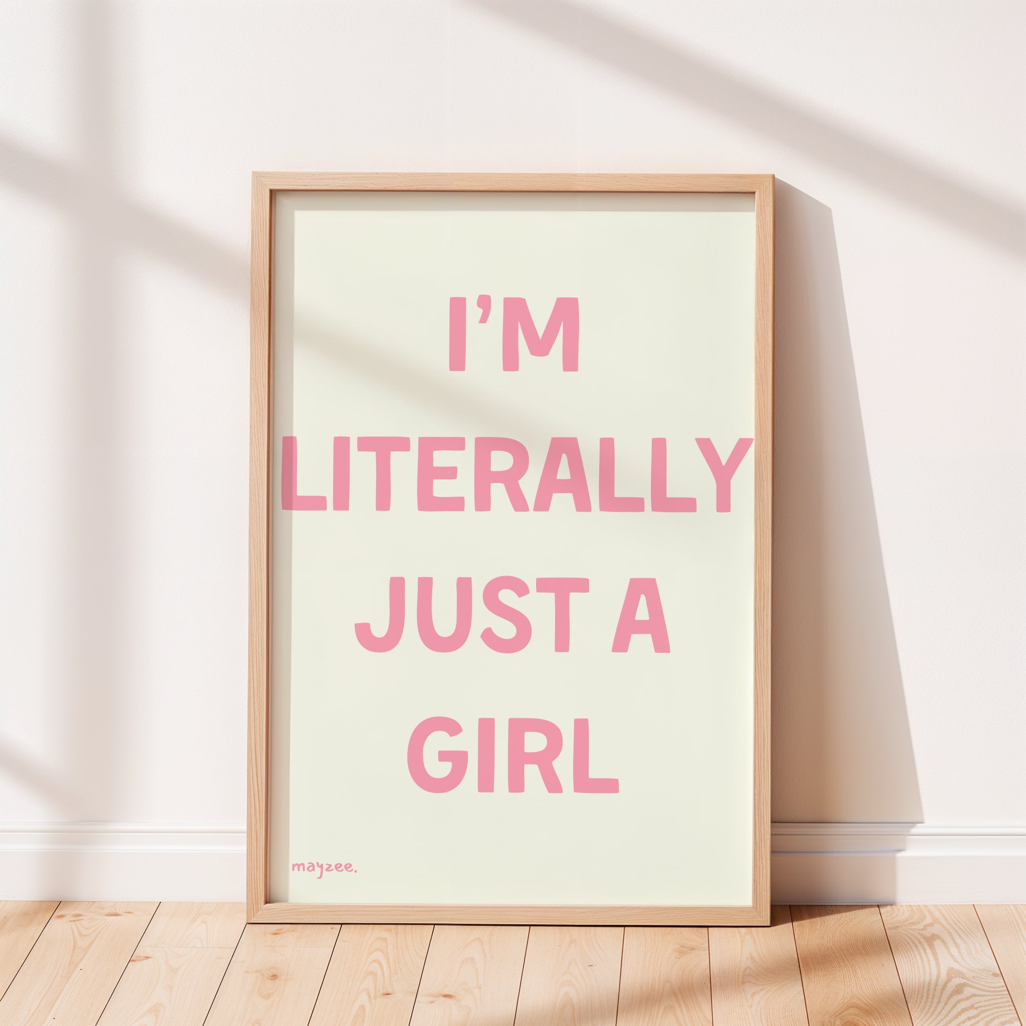 I'm Just a Girl – Mayzee